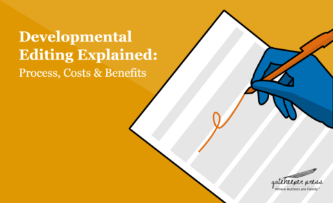 Developmental Editing Explained: Process, Costs, and Benefits ...